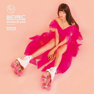 MINI ALBUM ： WONDERLANDCD発売日2016/8/25詳しい納期他、ご注文時はご利用案内・返品のページをご確認くださいジャンル洋楽アジアンポップス　アーティストホランHORAN収録時間組枚数商品説明HORAN / MIN...