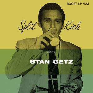 SPLIT KICK （10INCH）LP発売日2017/8/4詳しい納期他、ご注文時はご利用案内・返品のページをご確認くださいジャンルジャズ・フュージョン海外ジャズ　アーティストスタン・ゲッツSTAN GETZ収録時間組枚数商品説明STA...