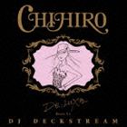 チヒロ デ ラックス ビーツ バイ ディージェイ デックストリームCD発売日2011/3/2詳しい納期他、ご注文時はご利用案内・返品のページをご確認くださいジャンル邦楽J-POP　アーティストCHIHIRO収録時間48分10秒組枚数1商品説...