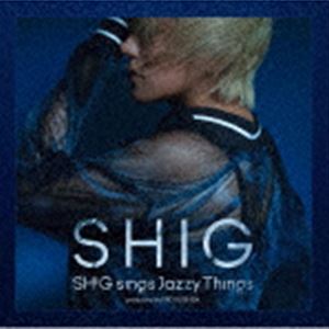 シグ シグ シングス ジャジー シングス プロデュースド バイ ジロウ ヨシダCD発売日2020/12/2詳しい納期他、ご注文時はご利用案内・返品のページをご確認くださいジャンルジャズ・フュージョン国内ジャズ　アーティストSHIG（vo）吉...