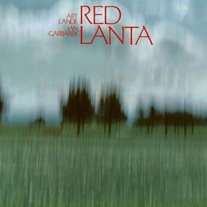 RED LANTACD発売日2019/5/17詳しい納期他、ご注文時はご利用案内・返品のページをご確認くださいジャンルジャズ・フュージョン海外ジャズ　アーティストアート・ランド／ヤン・ガルバレクART LANDE ／ JAN GARBARE...