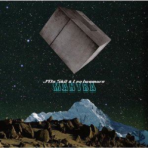 ジェイダスキットアンドレオイワムラ マントラCD発売日2020/10/7詳しい納期他、ご注文時はご利用案内・返品のページをご確認くださいジャンル邦楽ラップ/ヒップホップ　アーティストJ’Da Skit ＆ Leo Iwamura収録時間組枚...