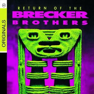 RETURN OF THE BRECKER BROTHERSCD発売日2008/8/7詳しい納期他、ご注文時はご利用案内・返品のページをご確認くださいジャンルジャズ・フュージョン海外ジャズ　アーティストブレッカー・ブラザーズBRECKER ...