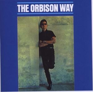 ORBISON WAYCD発売日2008/9/18詳しい納期他、ご注文時はご利用案内・返品のページをご確認くださいジャンル洋楽ロック　アーティストロイ・オービソンROY ORBISON収録時間組枚数商品説明ROY ORBISON / ORB...