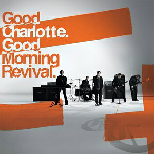 GOOD MORNING REVIVALCD発売日2007/3/19詳しい納期他、ご注文時はご利用案内・返品のページをご確認くださいジャンル洋楽ロック　アーティストグッド・シャーロットGOOD CHARLOTTE収録時間組枚数商品説明GOO...