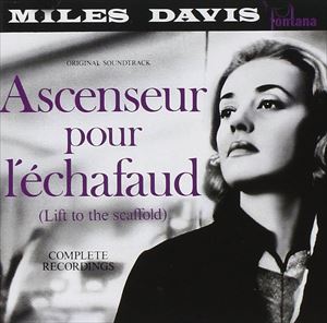 ASCENSEUR POUR L’ECHAFAUDCD発売日2004/2/19詳しい納期他、ご注文時はご利用案内・返品のページをご確認くださいジャンルジャズ・フュージョン海外ジャズ　アーティストマイルス・デイヴィスMILES DAVIS収録...