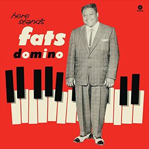 HERE STANDS FATS DOMINO ＋ 2 BONUS TRACKSLP発売日2017/3/10詳しい納期他、ご注文時はご利用案内・返品のページをご確認くださいジャンル洋楽ロック　アーティストファッツ・ドミノFATS DOMIN...