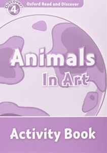 Reader詳しい納期他、ご注文時はご利用案内・返品のページをご確認ください関連キーワード商品説明Oxford Read and Discover 4 Animals in Art Activity Book英語学習を通じて他教科も学べるフ...