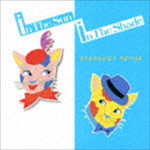 スターダストレビュー イン ザ サン イン ザ シェイドCD発売日2019/3/6詳しい納期他、ご注文時はご利用案内・返品のページをご確認くださいジャンル邦楽J-POP　アーティストスターダスト☆レビュー収録時間49分09秒組枚数1関連キー...