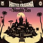 HOTEL CABANACD発売日2013/8/22詳しい納期他、ご注文時はご利用案内・返品のページをご確認くださいジャンル洋楽ソウル/R&B　アーティストノーティー・ボーイNAUGHTY BOY収録時間組枚数商品説明NAUGHTY BOY...