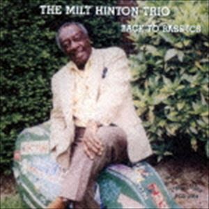 ミルトヒントントリオ バック トゥ ベーシックスCD発売日2017/8/23詳しい納期他、ご注文時はご利用案内・返品のページをご確認くださいジャンルジャズ・フュージョン海外ジャズ　アーティストミルト・ヒントン・トリオミルト・ヒントン（b）ル...