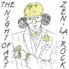 ゼンラロック ザ ナイト オブ アートCD発売日2009/11/18詳しい納期他、ご注文時はご利用案内・返品のページをご確認くださいジャンル邦楽ラップ/ヒップホップ　アーティストZEN-LA-ROCK収録時間43分01秒組枚数1商品説明ZE...