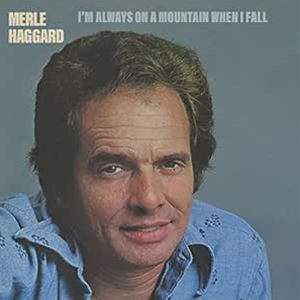 I’M ALWAYS ON A MOUNTAIN WHEN I FALLCD発売日2022/6/10詳しい納期他、ご注文時はご利用案内・返品のページをご確認くださいジャンル洋楽フォーク/カントリー　アーティストマール・ハガードMERLE H...