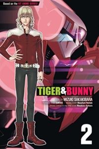 Comic発売日2013/7/9詳しい納期他、ご注文時はご利用案内・返品のページをご確認ください関連キーワード榊原瑞紀Mizuki Sakakibara商品説明Tiger ＆ Bunny Vol.2／タイガー＆バニー 2巻Kotetsu a...