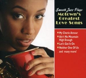 SMOOTH JAZZ PLAYS MOTOWN’S GREATEST LOVECD詳しい納期他、ご注文時はご利用案内・返品のページをご確認くださいジャンルジャズ・フュージョン海外ジャズ　アーティストヴァリアスVARIOUS収録時間組枚数商...