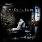 MAP OF ALL OUR FAILURESCD発売日2012/10/15詳しい納期他、ご注文時はご利用案内・返品のページをご確認くださいジャンル洋楽ハードロック/ヘヴィメタル　アーティストマイ・ダイイング・ブライドMY DYING BR...