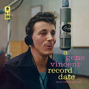 GENE VINCENT RECORD DATE ＋ 2 BONUS TRACKSLP発売日2017/3/10詳しい納期他、ご注文時はご利用案内・返品のページをご確認くださいジャンル洋楽ロック　アーティストジーン・ヴィンセントGENE VI...
