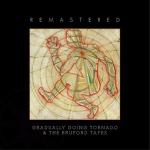 GRADUALLY GOING TORNADO ／ BRUFORD TAPES2CD発売日2020/5/22詳しい納期他、ご注文時はご利用案内・返品のページをご確認くださいジャンル洋楽ロック　アーティストブルーフォードBRUFORD収録時間...