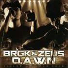 バラガキ ゼウス ドーンCD発売日2012/6/27詳しい納期他、ご注文時はご利用案内・返品のページをご確認くださいジャンル邦楽ラップ/ヒップホップ　アーティストBRGK ＆ ZEUS from Yellow Diamond Crew収録時...