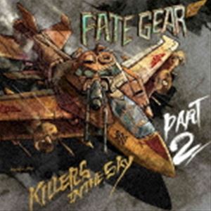 フェイトギア キラーズ イン ザ スカイ パート 2CD発売日2022/11/9詳しい納期他、ご注文時はご利用案内・返品のページをご確認くださいジャンル邦楽ロック/ソウル　アーティストフェイト・ギア収録時間30分56秒組枚数2関連キーワード...