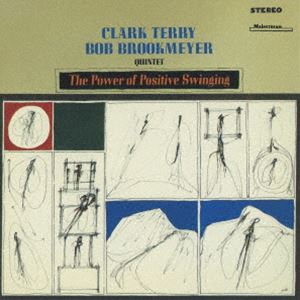 ブルックマイヤー ボブ クラークテリークインテット パワー オブ ポジティブ スウィンギングCD発売日2024/9/18詳しい納期他、ご注文時はご利用案内・返品のページをご確認くださいジャンルジャズ・フュージョン海外ジャズ　アーティストボブ...