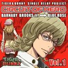 ［TIGER ＆ BUNNY］-SINGLE RELAY PROJECT ［CIRCUIT OF HERO］ VOL.1CD発売日2013/3/27詳しい納期他、ご注文時はご利用案内・返品のページをご確認くださいジャンルアニメ・ゲーム国内ア...