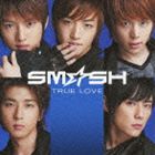 スマッシュ トゥルー ラブCD発売日2011/1/26詳しい納期他、ご注文時はご利用案内・返品のページをご確認くださいジャンル邦楽J-POP　アーティストSM☆SH収録時間7分30秒組枚数1商品説明SM☆SH / TRUE LOVE（通常盤...