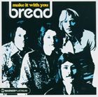 MAKE IT WITH YOUCD発売日2005/9/19詳しい納期他、ご注文時はご利用案内・返品のページをご確認くださいジャンル洋楽ロック　アーティストブレッドBREAD収録時間組枚数商品説明BREAD / MAKE IT WITH Y...