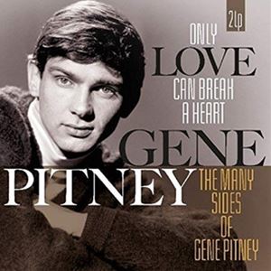 ONLY LOVE CAN BREAK A HEART／THE MANY SIDES OF GENE PITNEY2LP発売日2017/10/26詳しい納期他、ご注文時はご利用案内・返品のページをご確認くださいジャンル洋楽ロック　アーティス...