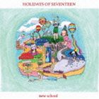 ホリデイズオブセブンティーン ニュースクールCD発売日2014/5/7詳しい納期他、ご注文時はご利用案内・返品のページをご確認くださいジャンル邦楽ロック/ソウル　アーティストHOLIDAYS OF SEVENTEEN収録時間21分36秒組枚...