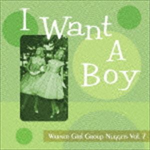 I WANT A BOY WARNER GIRL GROUP NUGGETS VOL. 7CD発売日2016/6/22詳しい納期他、ご注文時はご利用案内・返品のページをご確認くださいジャンル洋楽ポップス　アーティスト（V.A.）ロニー＆ザ・...