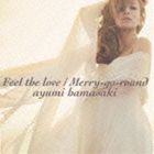 ハマサキアユミ フィール ザ ラブ メリー ゴー ラウンドCD発売日2013/12/25詳しい納期他、ご注文時はご利用案内・返品のページをご確認くださいジャンル邦楽J-POP　アーティスト浜崎あゆみ収録時間32分07秒組枚数2関連キーワード...