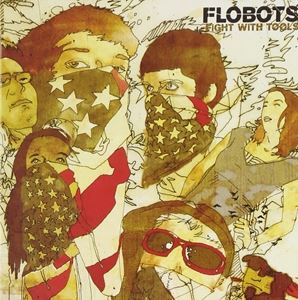 FIGHT WITH TOOLSCD詳しい納期他、ご注文時はご利用案内・返品のページをご確認くださいジャンル洋楽ロック　アーティストフロボッツFLOBOTS収録時間組枚数商品説明FLOBOTS / FIGHT WITH TOOLSフロボッツ...