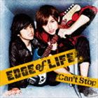 エッジオブライフ キャント ストップCD発売日2014/8/13詳しい納期他、ご注文時はご利用案内・返品のページをご確認くださいジャンル邦楽J-POP　アーティストEDGE of LIFE収録時間14分49秒組枚数1商品説明EDGE of ...