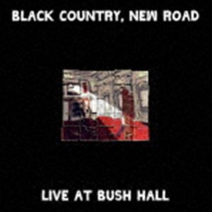 ブラックカントリーニューロード ライブ アット ブッシュ ホールCD発売日2023/3/24詳しい納期他、ご注文時はご利用案内・返品のページをご確認くださいジャンル洋楽ロック　アーティストブラック・カントリー・ニュー・ロード収録時間47分0...