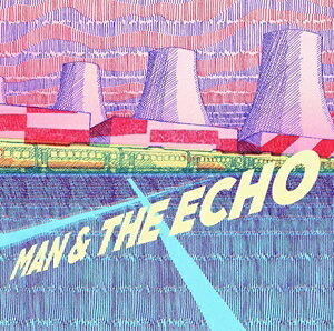 MAN ＆ THE ECHOCD発売日2016/11/18詳しい納期他、ご注文時はご利用案内・返品のページをご確認くださいジャンル洋楽ロック　アーティストマン＆ジ・エコーMAN ＆ THE ECHO収録時間組枚数商品説明MAN ＆ THE ...
