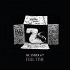6TH ALBUM ： FULL TIMECD発売日2012/4/17詳しい納期他、ご注文時はご利用案内・返品のページをご確認くださいジャンル洋楽アジアンポップス　アーティストMCスナイパーMC SNIPER収録時間組枚数商品説明MC SN...