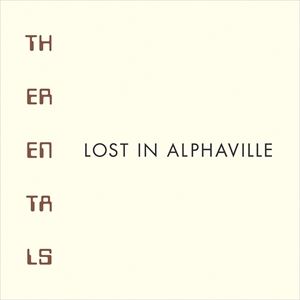 LOST IN ALPHAVILLETAPE発売日2015/9/11詳しい納期他、ご注文時はご利用案内・返品のページをご確認くださいジャンル洋楽ロック　アーティストレンタルズRENTALS収録時間組枚数商品説明RENTALS / LOST ...