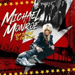 I LIVE TOO FAST TO DIE YOUNGCD発売日2022/6/10詳しい納期他、ご注文時はご利用案内・返品のページをご確認くださいジャンル洋楽ロック　アーティストマイケル・モンローMICHAEL MONROE収録時間組枚数...