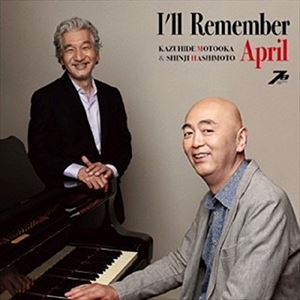 モトオカカズヒデ ハシモトシンジ アイル リメンバー エイプリルCD発売日2015/10/7詳しい納期他、ご注文時はご利用案内・返品のページをご確認くださいジャンルジャズ・フュージョン国内ジャズ　アーティスト元岡一英＆橋本信二収録時間組枚数...