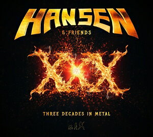 XXX ： THREE DEACADES IN METAL2CD発売日2016/9/16詳しい納期他、ご注文時はご利用案内・返品のページをご確認くださいジャンル洋楽ハードロック/ヘヴィメタル　アーティストカイ・ハンセンKAI HANSEN収...