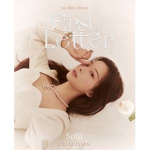 1ST MINI ALBUM ： FIRST LETTERCD発売日2022/3/11詳しい納期他、ご注文時はご利用案内・返品のページをご確認くださいジャンル洋楽アジアンポップス　アーティストソルジ（イーエックスアイディー）SOLJI （E...