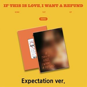 IF THIS IS LOVE I WANT A REFUND （EXPECTATION VER.） （LTD）CD発売日2024/5/3詳しい納期他、ご注文時はご利用案内・返品のページをご確認くださいジャンル洋楽アジアンポップス　アーティ...