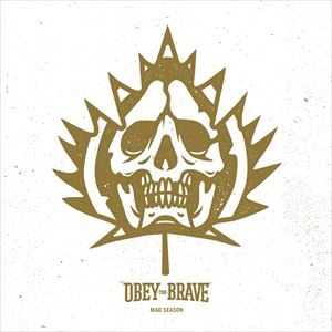 MAD SEASONCD発売日2017/6/23詳しい納期他、ご注文時はご利用案内・返品のページをご確認くださいジャンル洋楽ロック　アーティストオベイ・ザ・ブレイヴOBEY THE BRAVE収録時間組枚数商品説明OBEY THE BRAV...