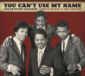 YOU CAN’T USE MY NAMECD発売日2015/3/24詳しい納期他、ご注文時はご利用案内・返品のページをご確認くださいジャンル洋楽ロック　アーティストカーティス・ナイト＆ザ・スクァイアーズCURTIS KNIGHT ＆ TH...