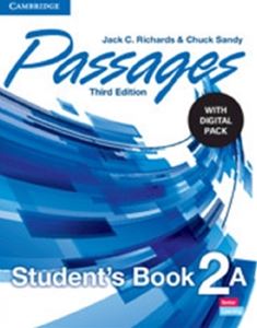 Student Book詳しい納期他、ご注文時はご利用案内・返品のページをご確認ください関連キーワード商品説明Passages 3rd Edition Level 2 Student’s Book A with Digital PackPa...
