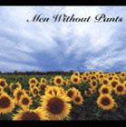 メンウィズアウトパンツ メンウィズアウトパンツCD発売日2006/7/5詳しい納期他、ご注文時はご利用案内・返品のページをご確認くださいジャンル洋楽ロック　アーティストメン・ウィズアウト・パンツ収録時間36分55秒組枚数1商品説明メン・ウィ...