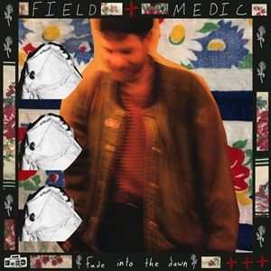 FADE INTO THE DAWN （BABY BLUE VINYL）LP発売日2019/4/26詳しい納期他、ご注文時はご利用案内・返品のページをご確認くださいジャンル洋楽ロック　アーティストフィールド・メディックFIELD MEDIC...