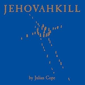 JEHOVAHKILL2CD発売日2024/8/23詳しい納期他、ご注文時はご利用案内・返品のページをご確認くださいジャンル洋楽ロック　アーティストジュリアン・コープJULIAN COPE収録時間組枚数商品説明JULIAN COPE / J...