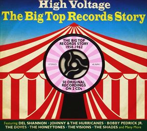 HIGH VOLTAGE ： BIG TOP RECORDS STORY2CD発売日2013/3/11詳しい納期他、ご注文時はご利用案内・返品のページをご確認くださいジャンル洋楽ロック　アーティストヴァリアスVARIOUS収録時間組枚数商品...